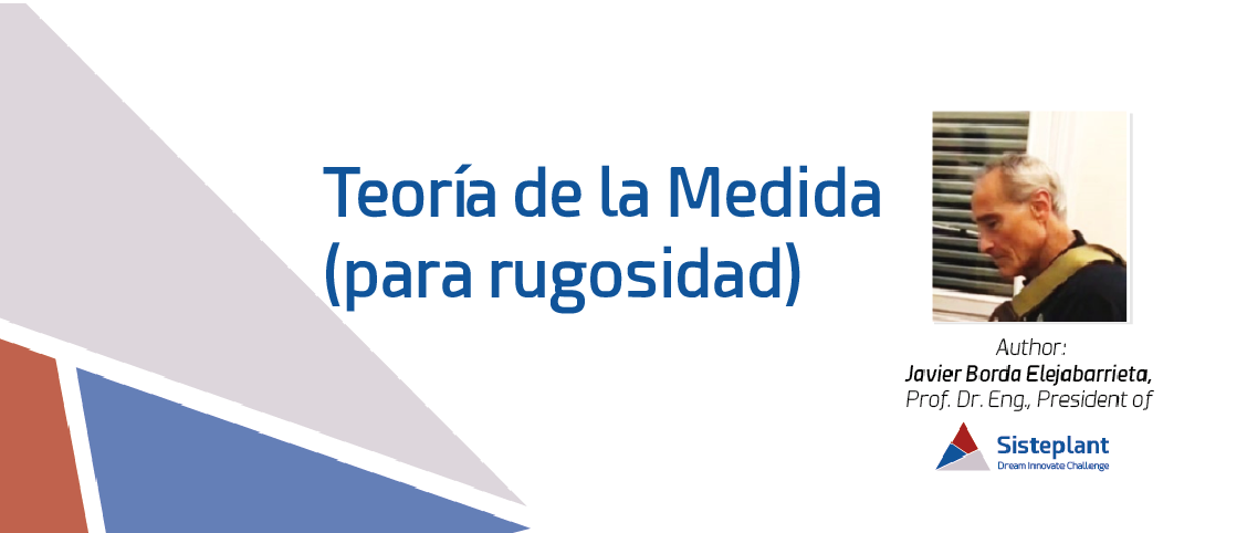 Teoría de la Medida (para rugosidad) - Sisteplant. Dream Innovate Challenge